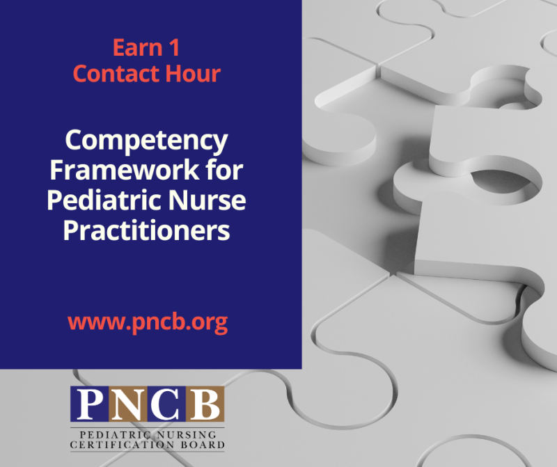 Competency Framework for Pediatric Nurse Practitioners | PNCB